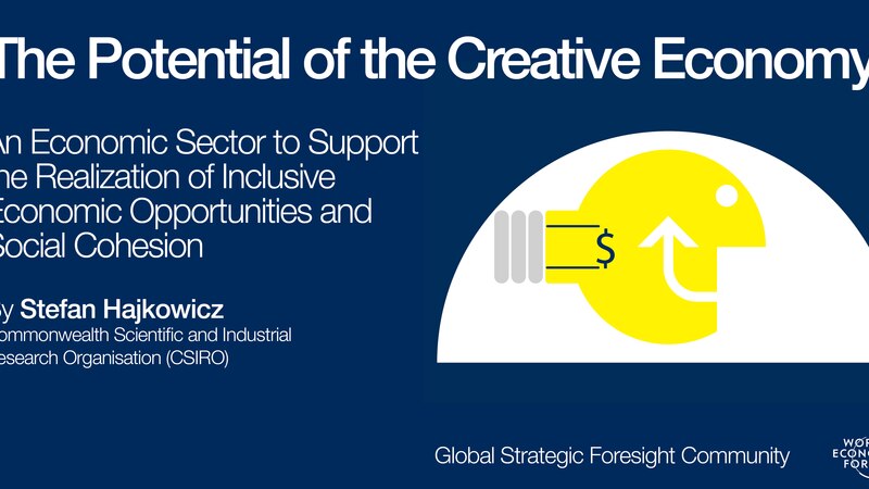 Why is the creative economy growing so strongly? | World Economic Forum