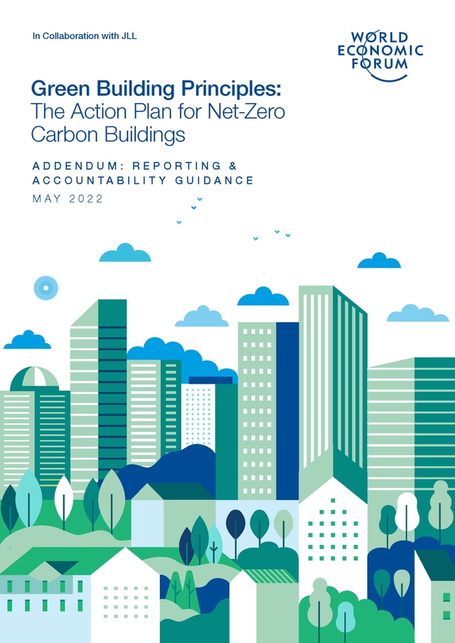 Green Buildings > Future of Real Estate | World Economic Forum