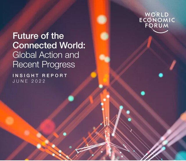 Publications > Future of the Connected World | World Economic Forum