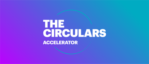 The Circular Accelerator: Cohort '22 Launch > The Circulars Accelerator ...