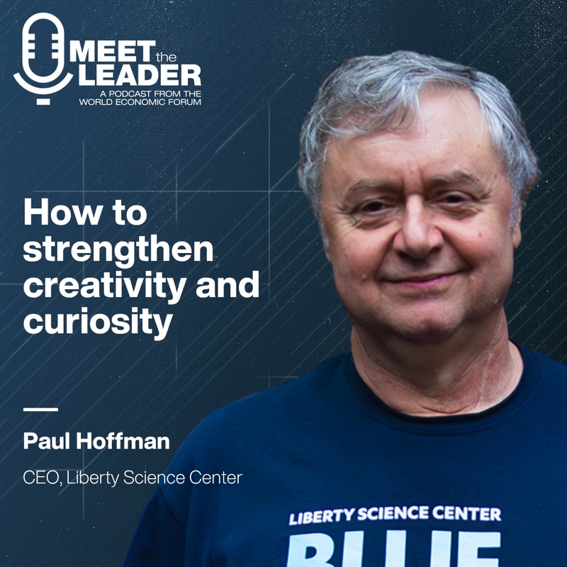 How to Build Creative, Curious Teams | World Economic Forum