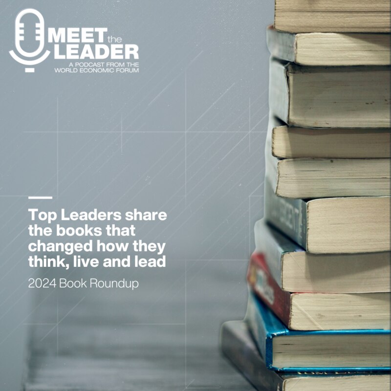 13 leaders share the books that changed how they live, think and lead ...