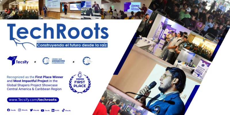 TechRoots: Construyendo Futuros | World Economic Forum